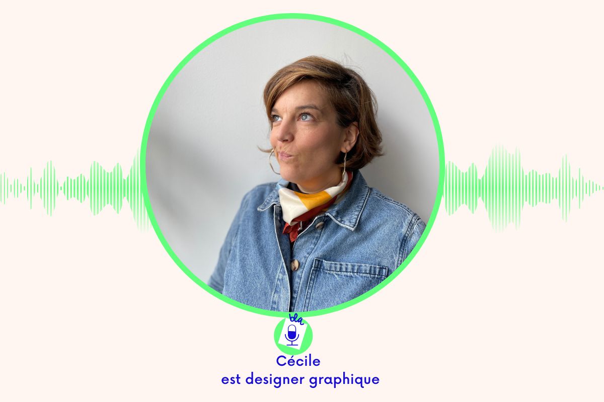 Ep. 14 / Cécile : le graphisme en free-lance | Le blog de Mathilde