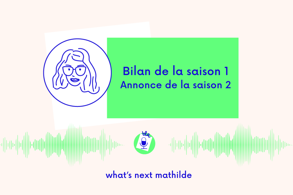 What’s Next saison 2 | Le blog de Mathilde