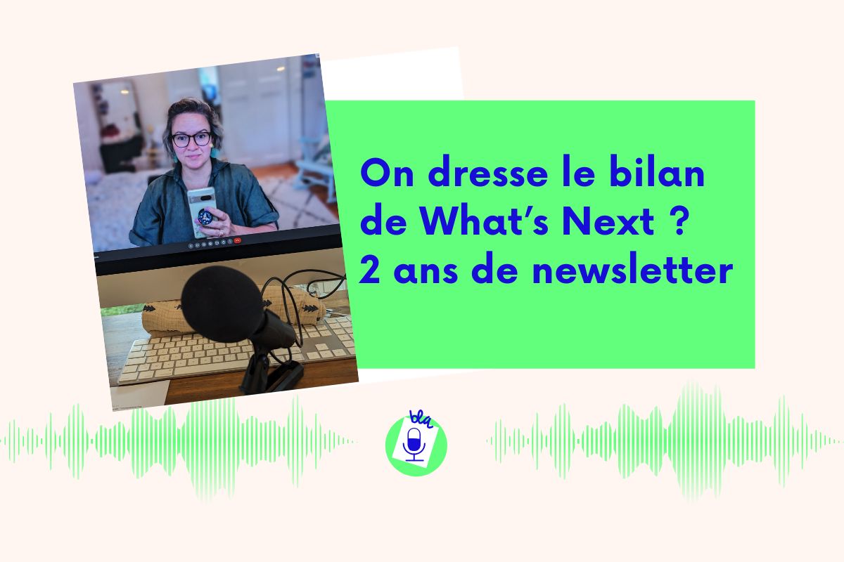 2 ans de What’s Next ! | Le blog de Mathilde